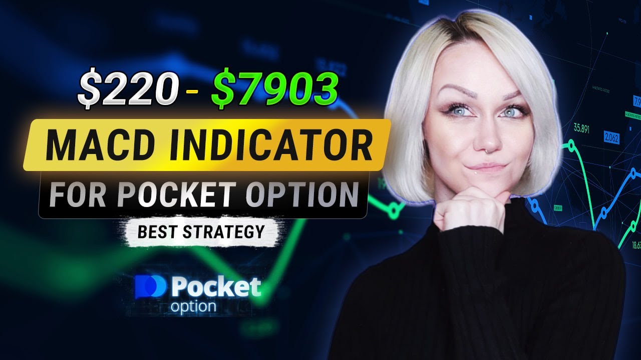 best-strategy-for-pocket-option-macd-indicator-220-to-7903-youtube