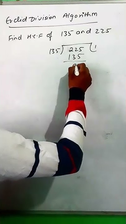 Euclid division Algorithm Class10 // Find HCF Using 135 and 225 #shorts - YouTube