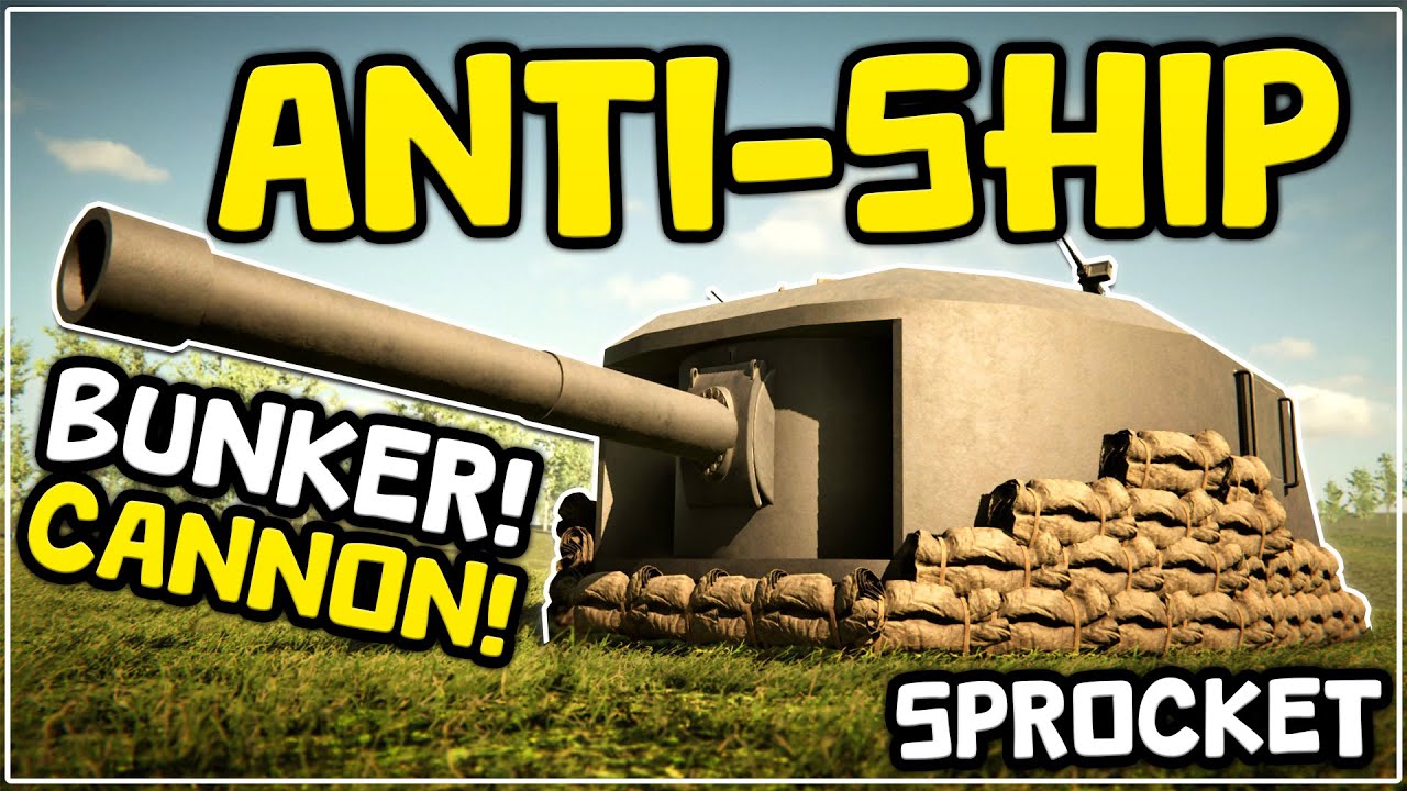 I Built A HUGE ANTI-SHIP BUNKER CANNON In Sprocket! - YouTube