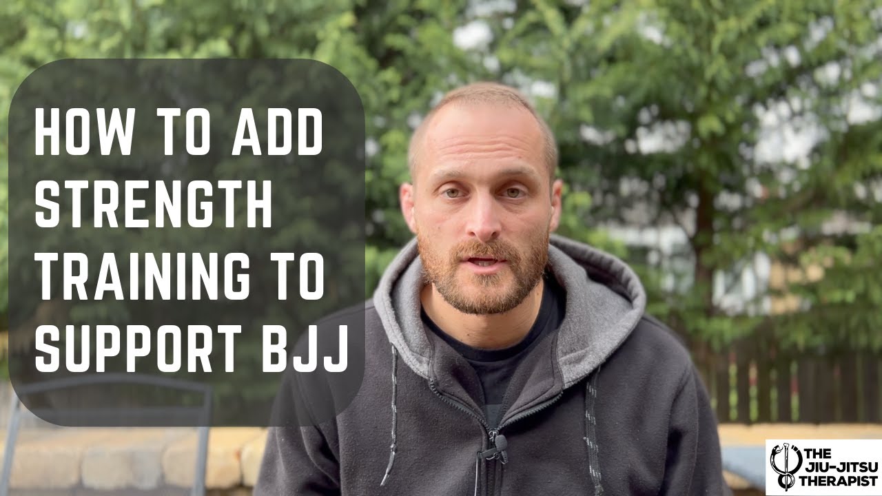 How To Add Strength Training To Support Your BJJ - YouTube