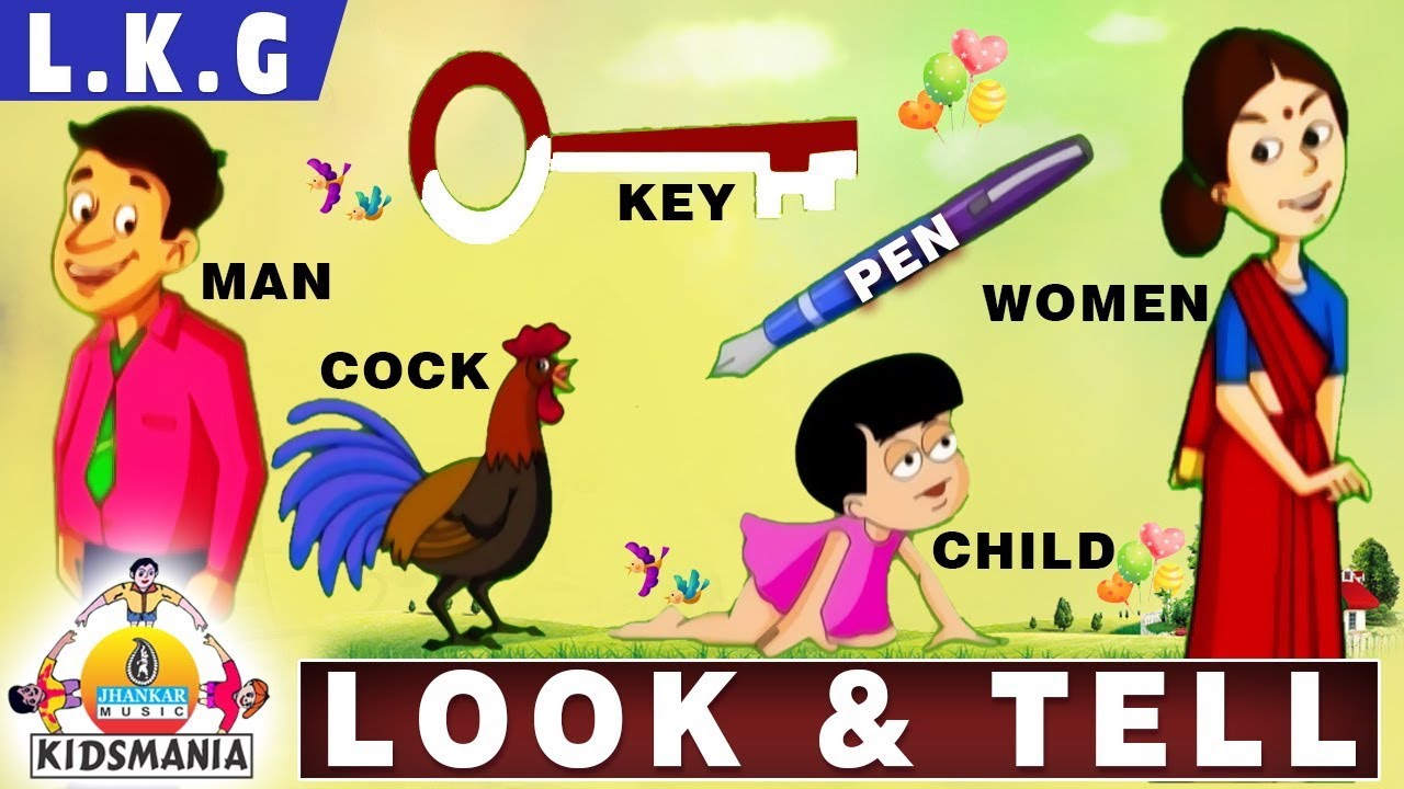 LKG Look And Tell Educational Videos For Kids Teach Your Kids At lkg-look-and-tell-educational-videos-for-kids-teach-your-kids-at
