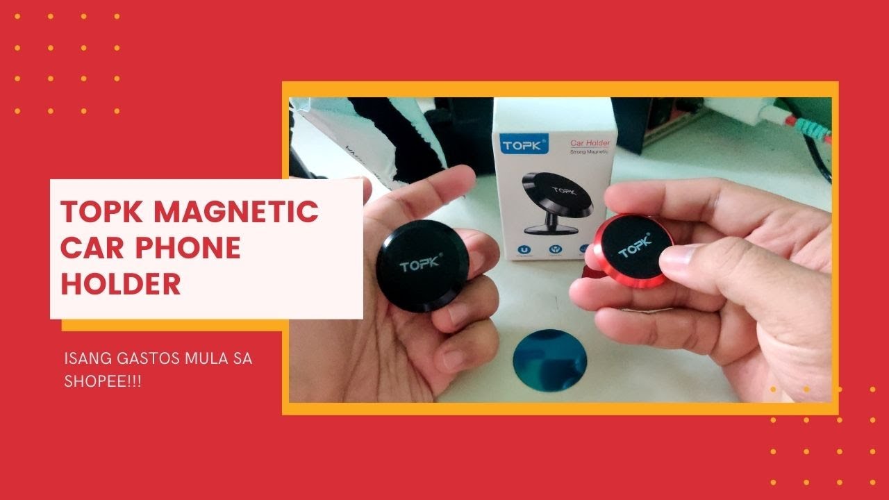 SHOPEE TOPK MAGNETIC CAR PHONE HOLDER - UNBOXING + REVIEW - YouTube