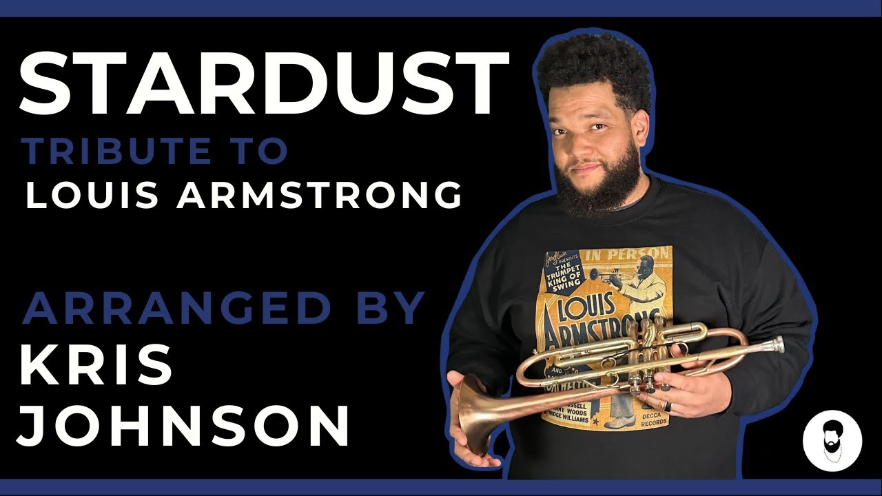 Louis Armstrong's "Stardust" Kris Johnson Reharmonization - YouTube