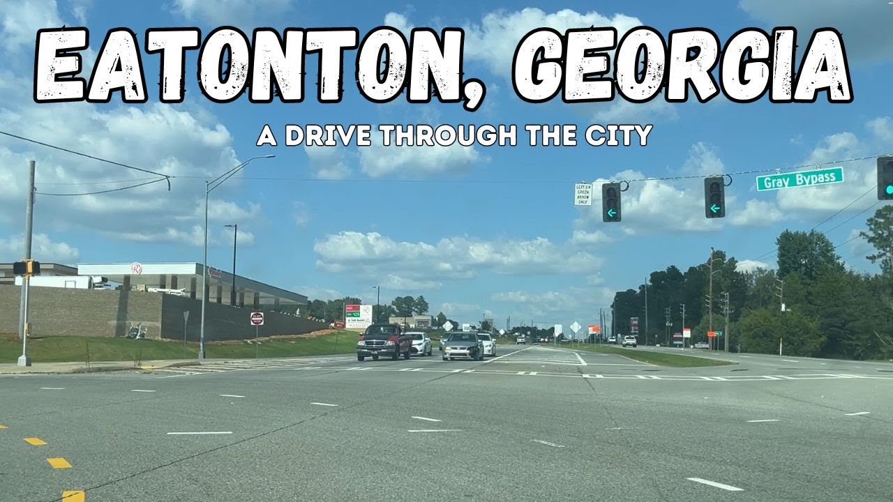 Eatonton, Georgia- A Drive Through Tour of the Town - YouTube