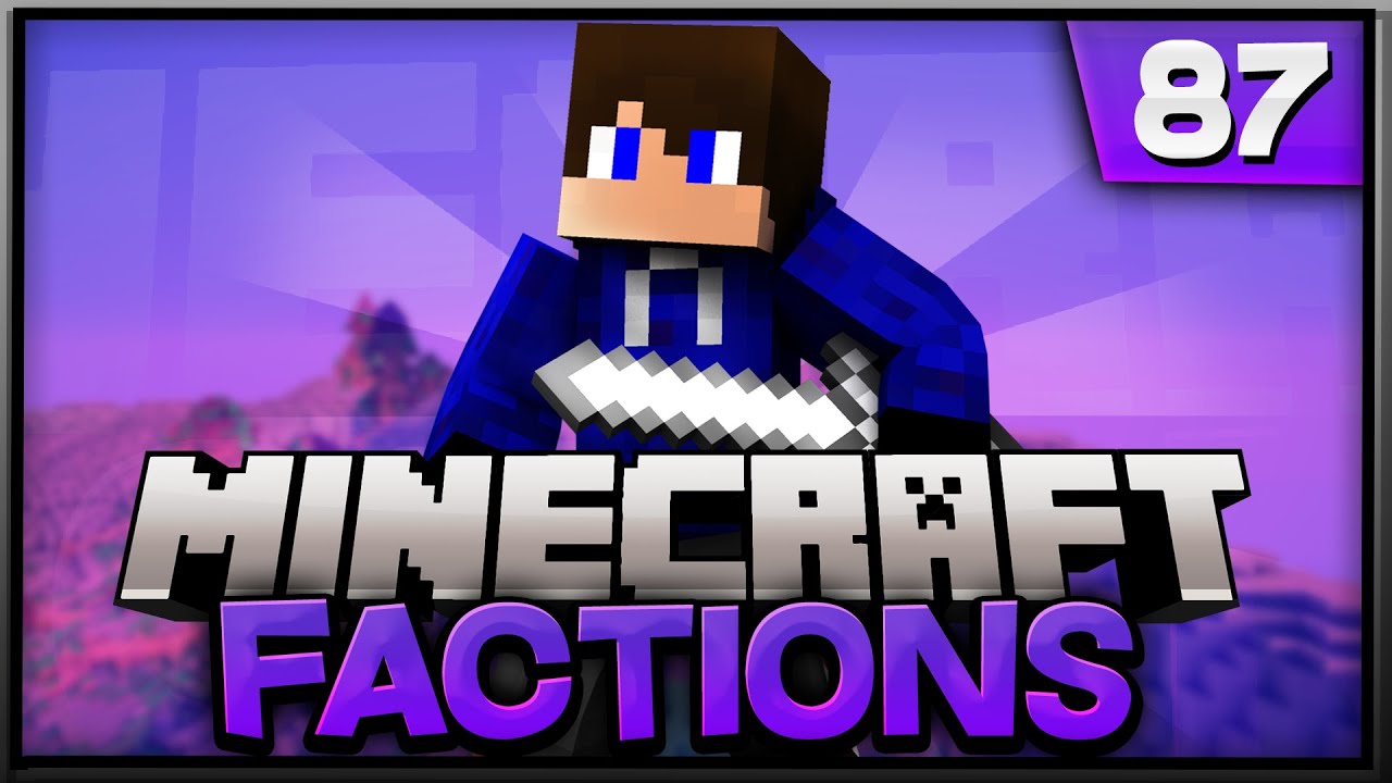 Minecraft: Factions! Episode 87 | Rivalry with the Strongest Faction ...