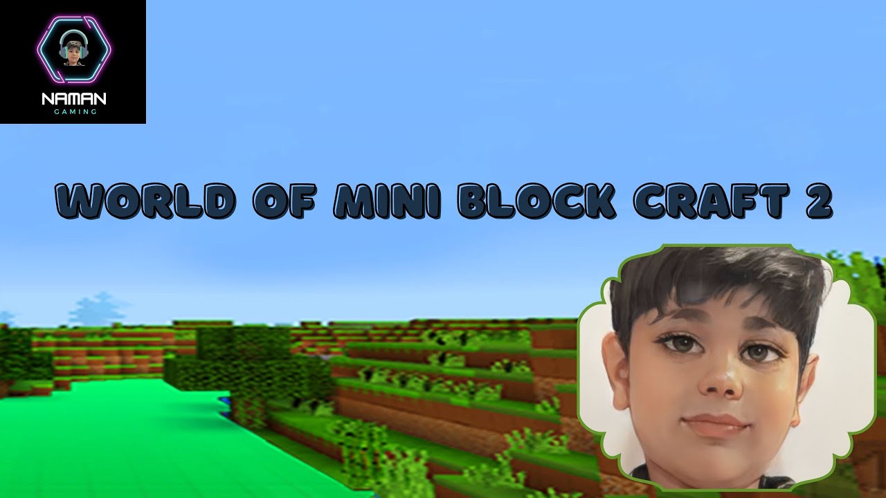 New Day New Chalange Playing Mini Block Craft 2 #gaming # ...