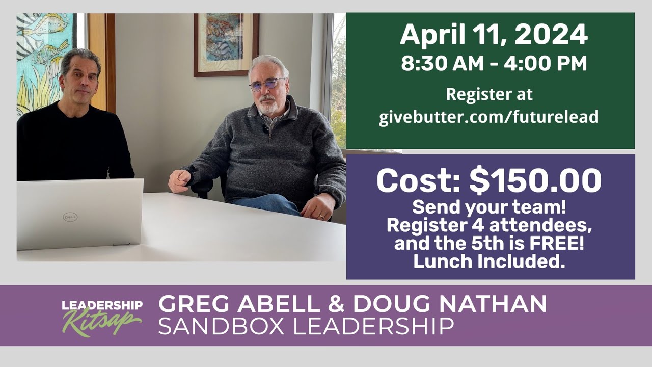 Leadership Kitsap Premier Institute 2024 workshop with Greg Abell and Doug Nathan. - YouTube