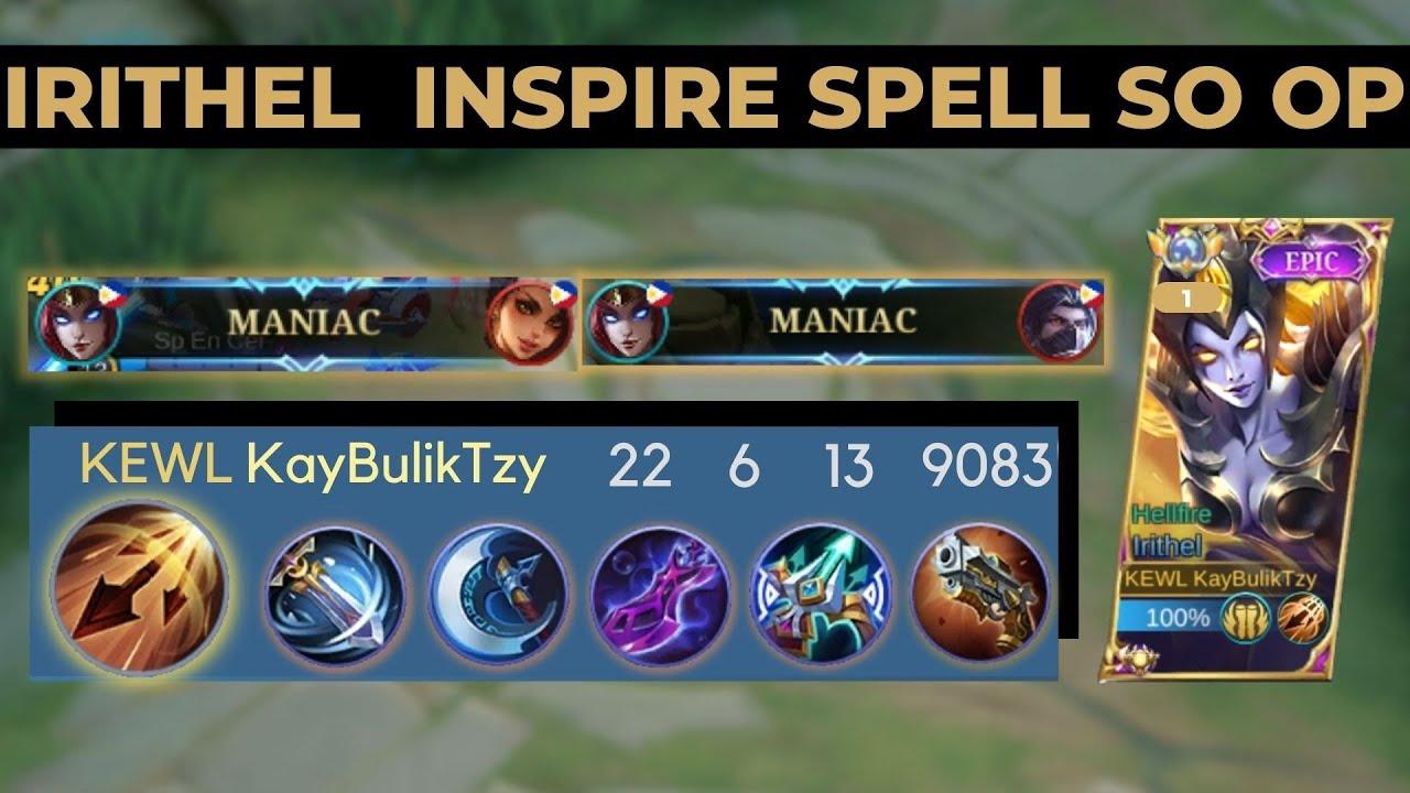 IRITHEL USING INSPIRE SPELL IS SO OP - 2X MANIAC I MLBB - YouTube