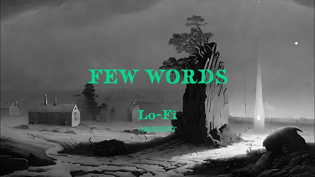 FEW WORDS - YouTube