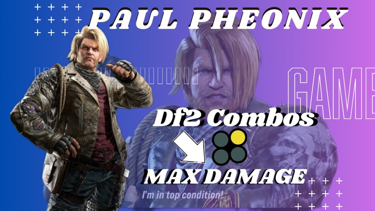 Paul Combos Season 4 (Df2) | Tekken 7 Max Damage Combos - YouTube