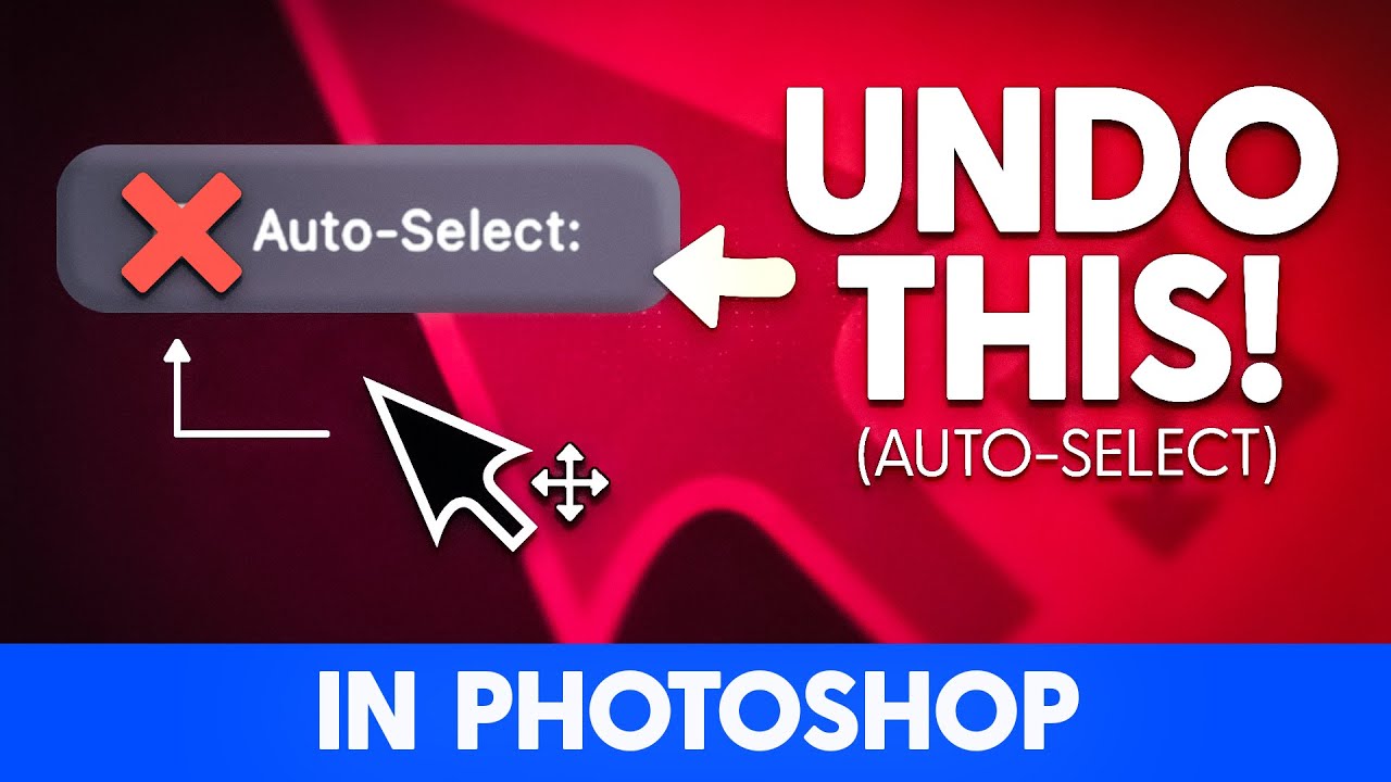 How To TURN OFF Auto Select In Photoshop YouTube How To TURN OFF Auto Select In Photoshop YouTube