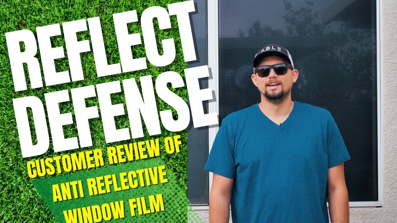 Anti Reflective Window Film by Reflect Defense Window Film - YouTube