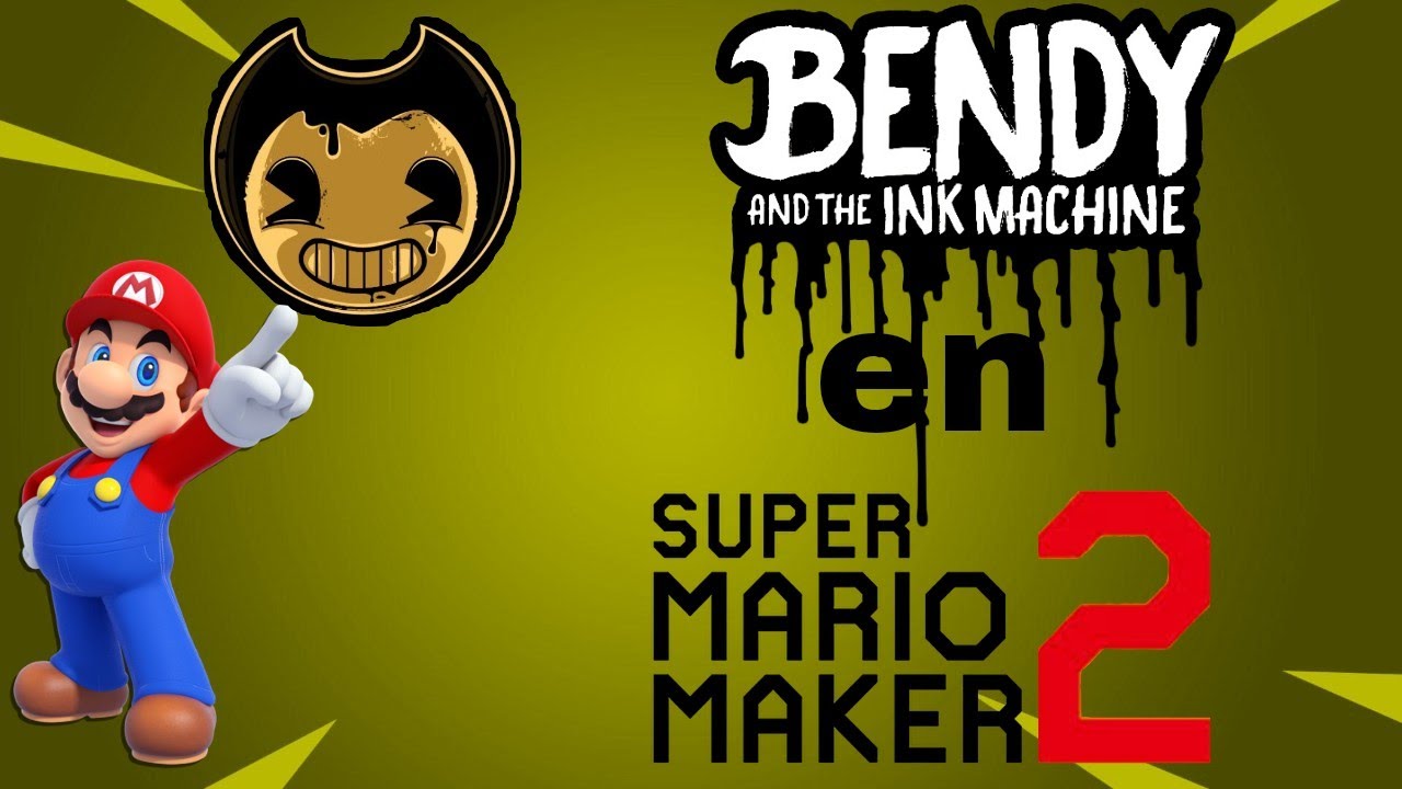 Bendy And The Ink Machine (BATIM) en Super Mario Maker 2 - YouTube