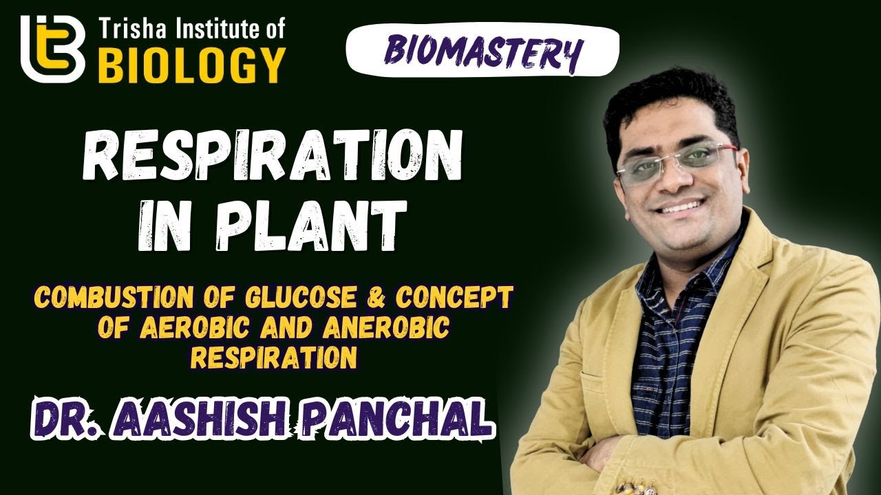 COMPLETE COMBUSTION OF GLUCOSE & CONCEPT OF ANAEROBIC AND AEROBIC ...