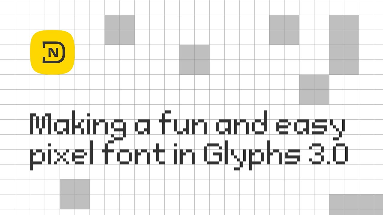 Making a fun and easy pixel font in Glyphs 3 - YouTube
