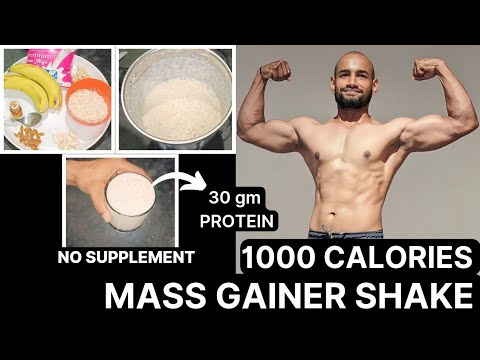 HOMEMADE Mass Gainer Shake | 1000 Calories Shake For Muscle Building ...