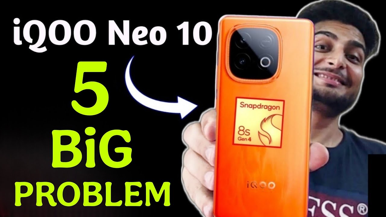 iQOO Neo 10 | 5 Big Problem | Must Watch - YouTube