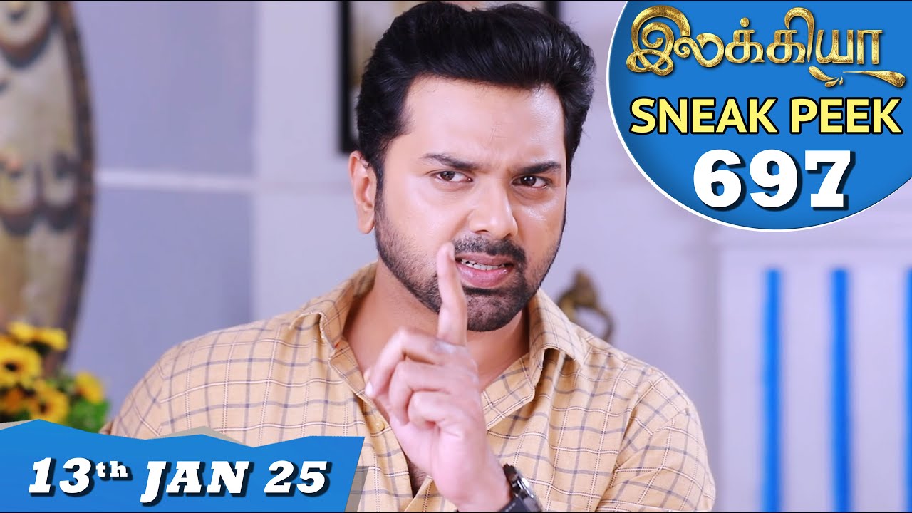 Ilakkiya Serial | EP 697 Sneak Peek | 13th Jan 2025 | Shambhavy ...