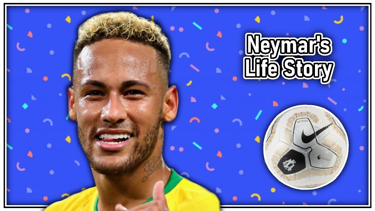 Neymar Jr's Biography - A Life Story On One Of The Worlds Most Iconic ...