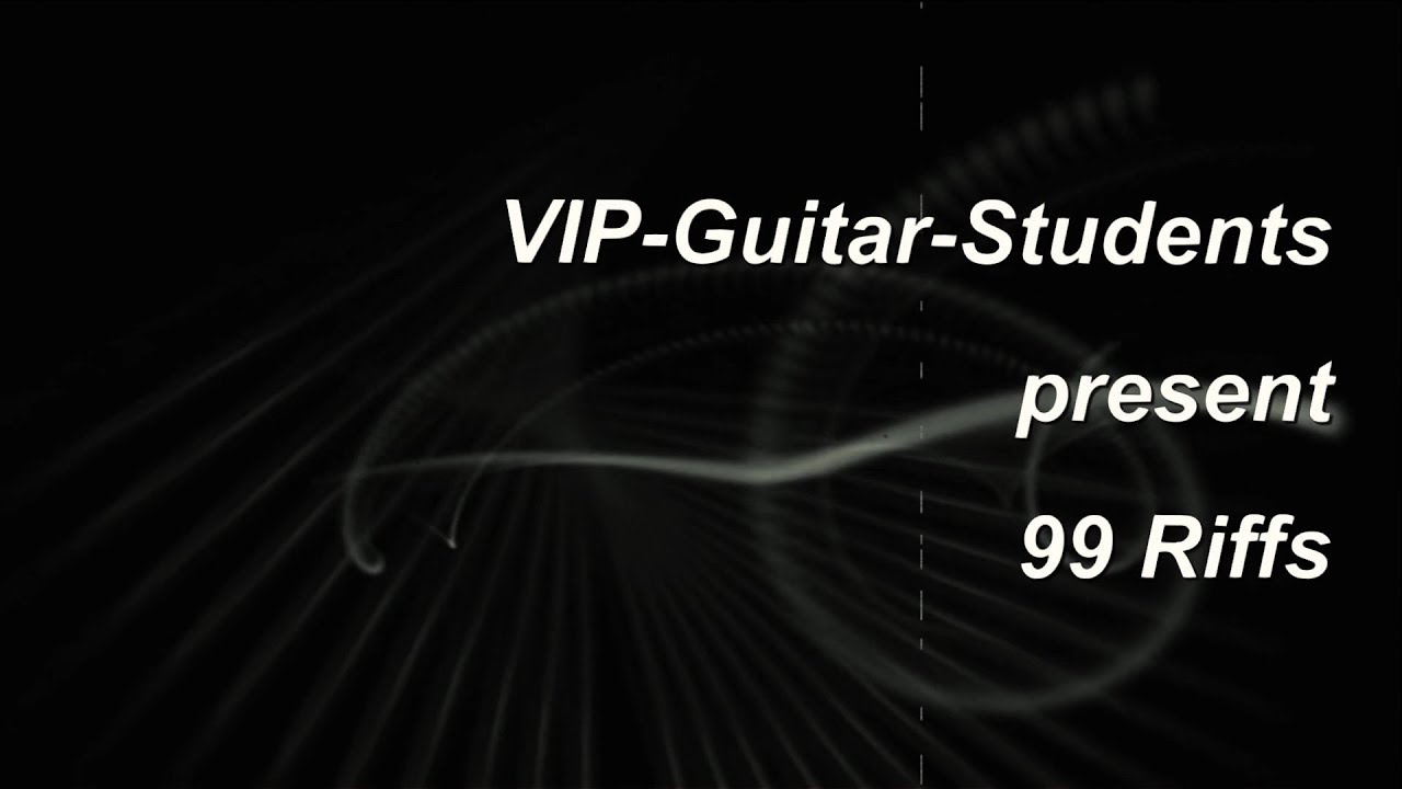 VIP-Guitar Students "99 Riffs" - YouTube