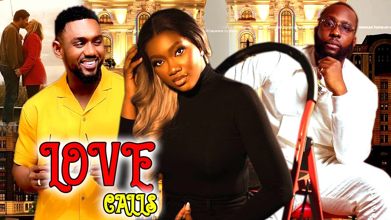 LOVE CALLS - Watch Ray Emodi/Chinenye Nnebe/Eddie Watson On Dis Latest ...