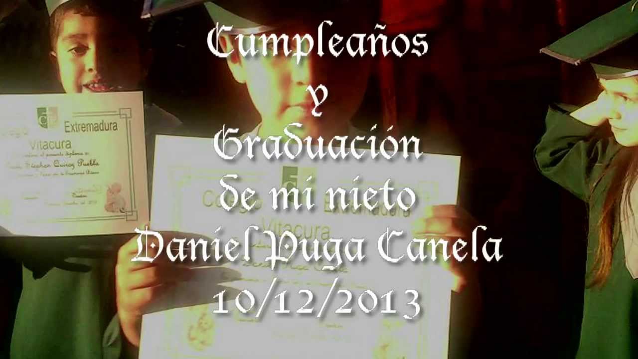 Cumpleaños y graduación Daniel Puga - YouTube