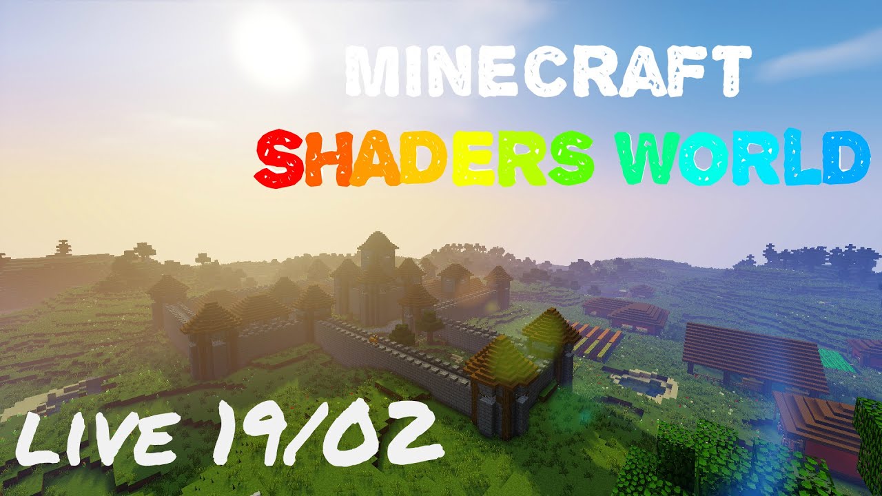 Minecraft Shaders World ! - Redif Live 19/02 - YouTube