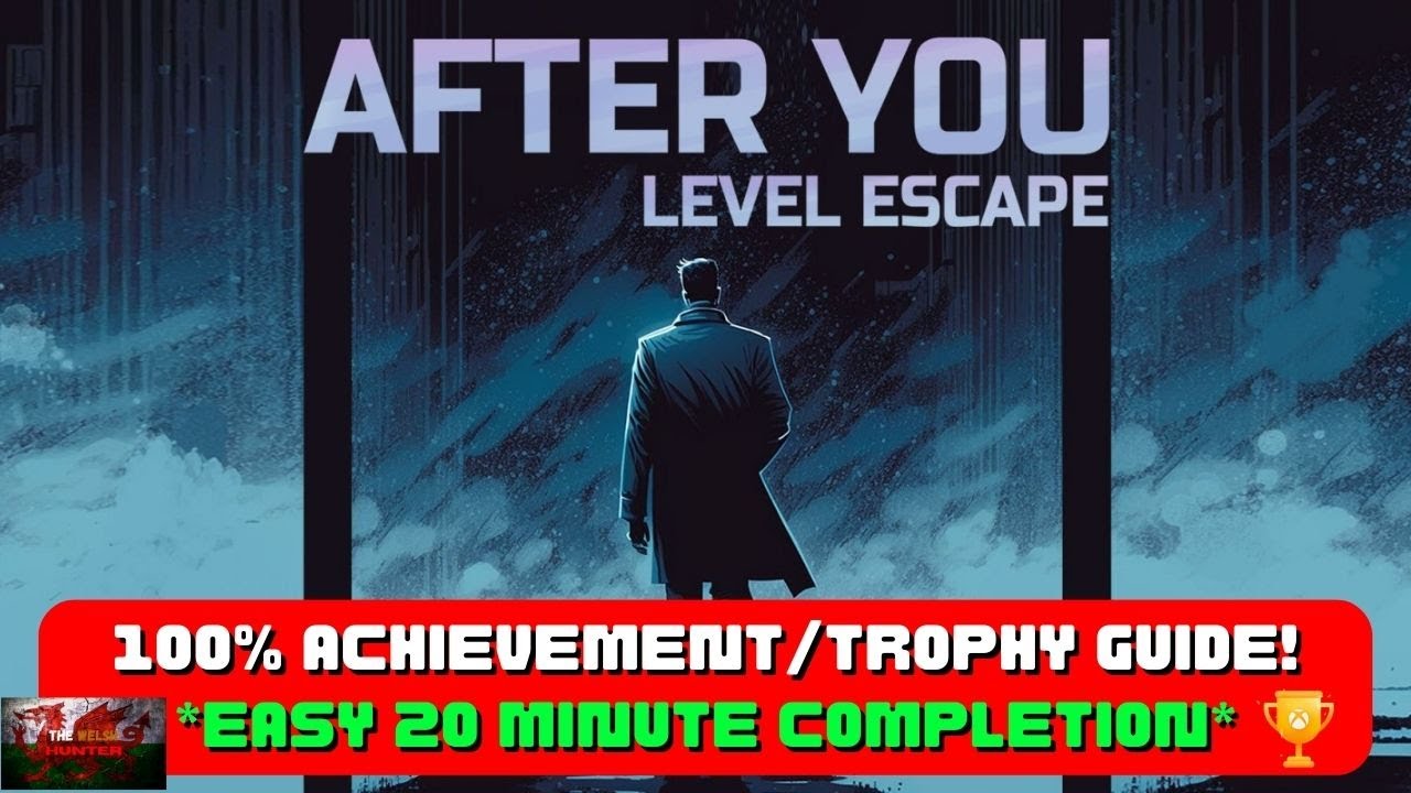 After You: Level Escape - 100% Achievement/Trophy Guide! *EASY 20 ...