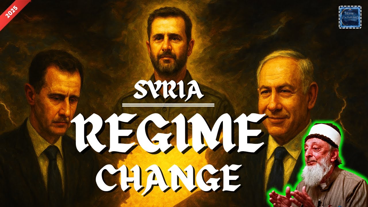 2025: Islamic Eschatology — Syria Regime Change & End Times Sign ...