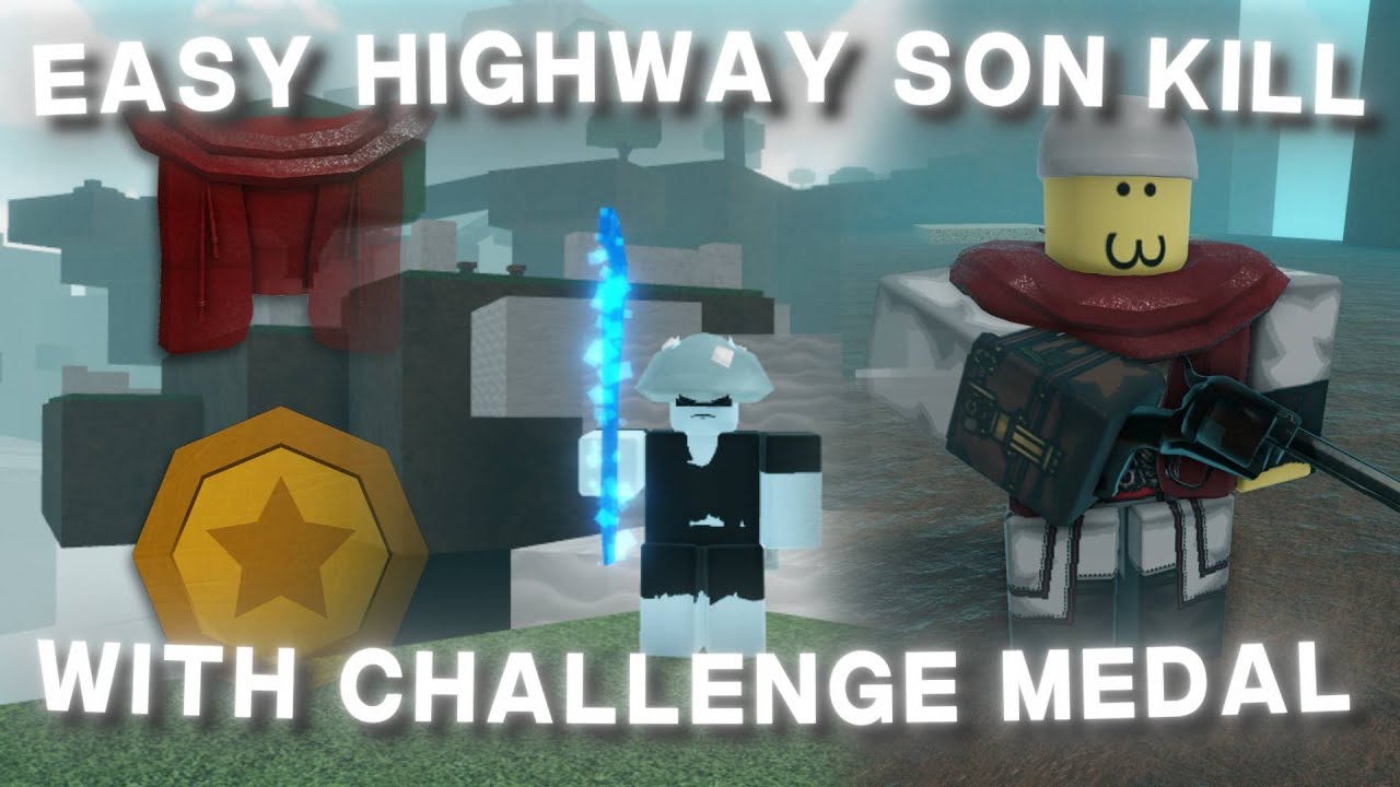 How to kill Highway Son EASILY with challenge medal in Pilgramed ...