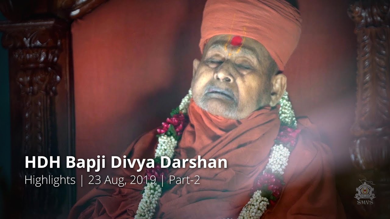 HDH Bapji Divya Darshan | Highlights | 23 Aug, 2019 | Part-2 - YouTube