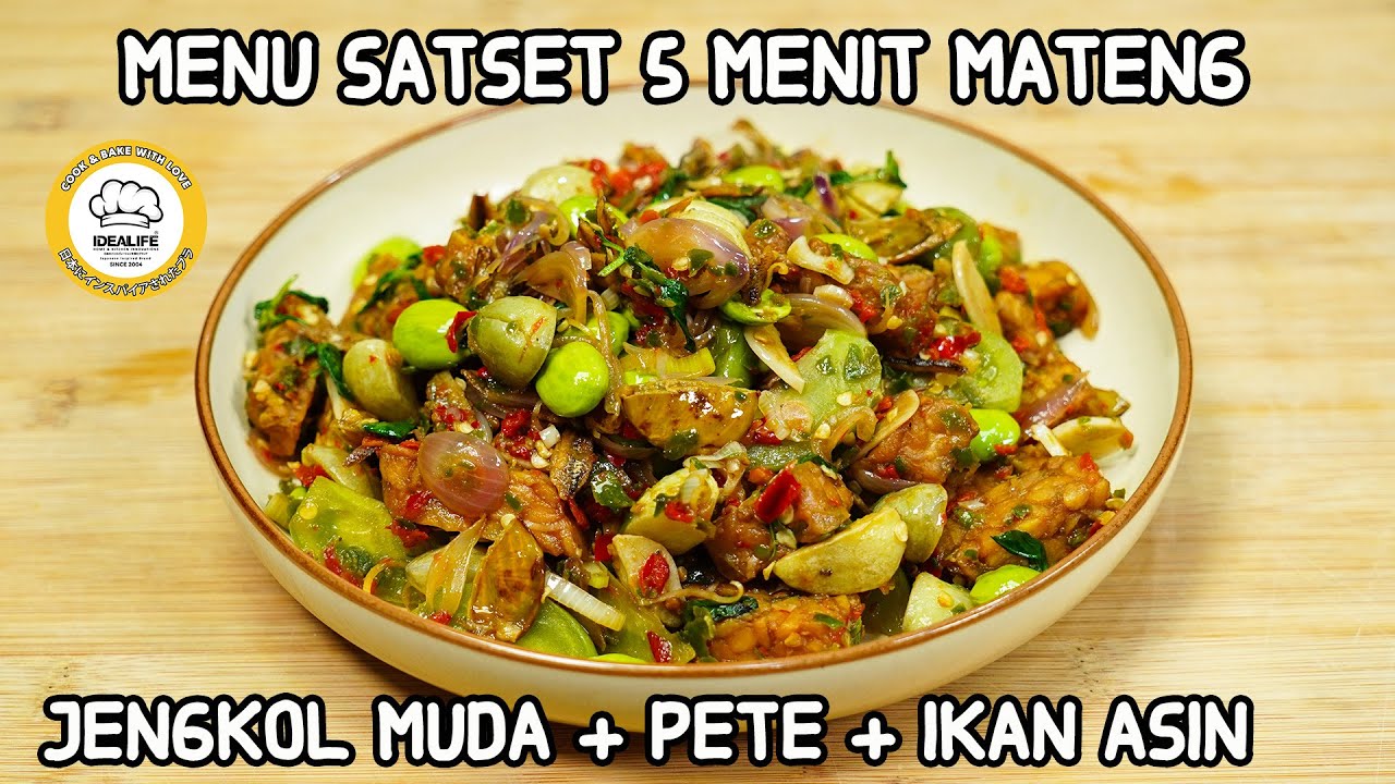 MENU SATSET 5 MENIT MATENG JENGKOL MUDA PETE IKAN TERI WAJIB DICOBA ...
