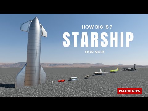 How big is Starship | Size Comparison | Elon Musk | SpaceX - YouTube
