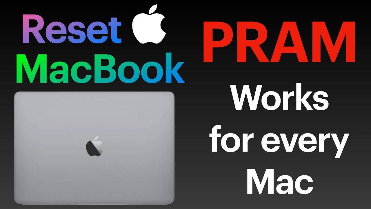 How to Reset MacBook PRAM / NVRAM | Reset NVRAM or PRAM on your Mac ...