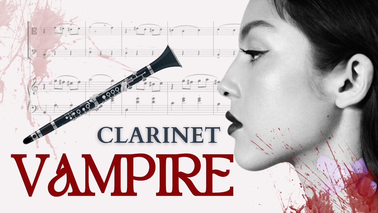 🩸 CLARINET • How to play Vampire • sheet music | Olivia Rodrigo 🩸 - YouTube