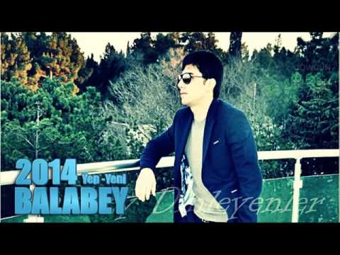 Balabey - iller Sonra 2014(by Pervin Nagiyev).mp4