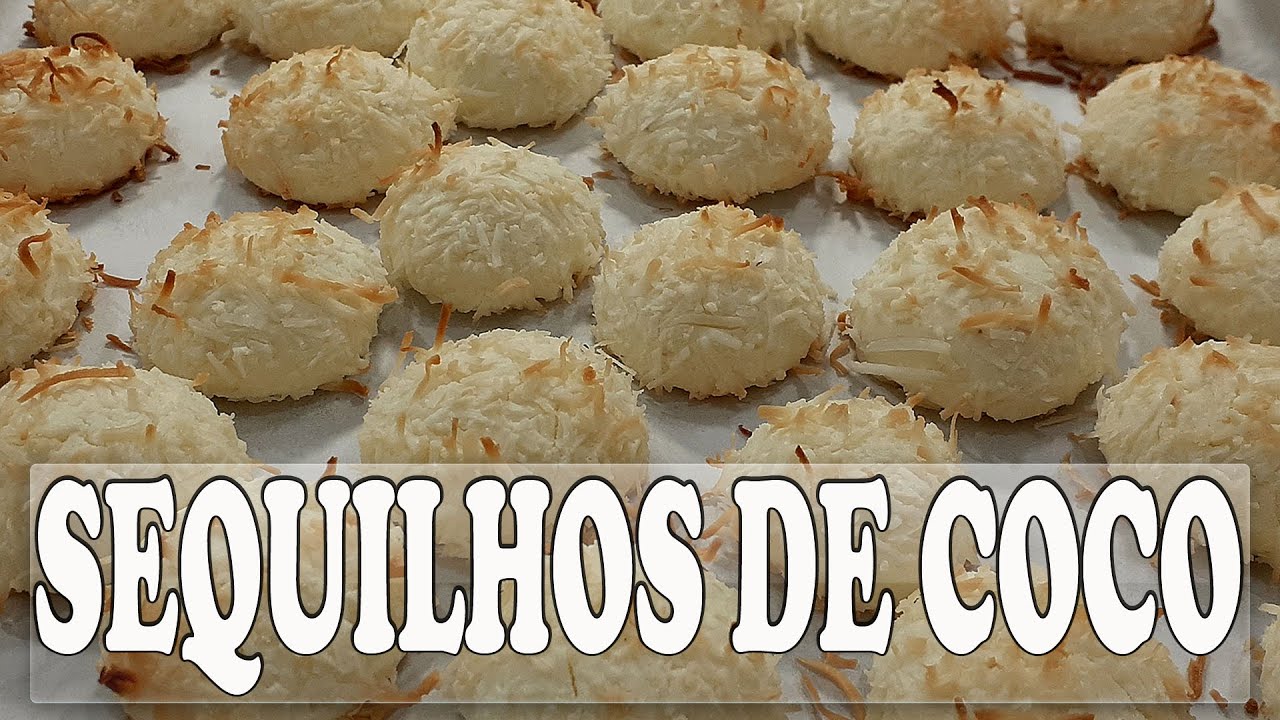 SEQUILHOS DE COCO - YouTube