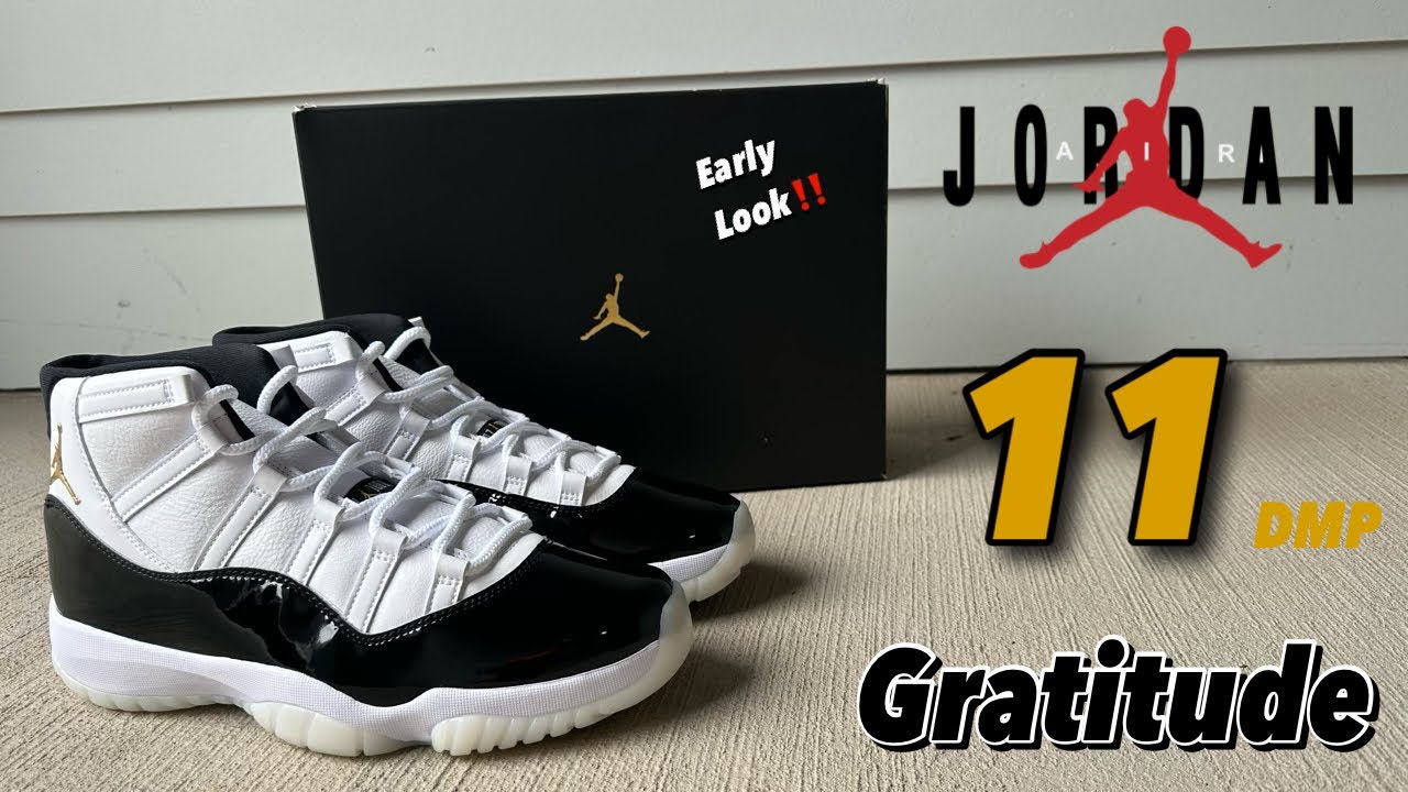 EARLY LOOK! JORDAN 11 "GRATITUDE" AKA DMP! MUST COP? - YouTube