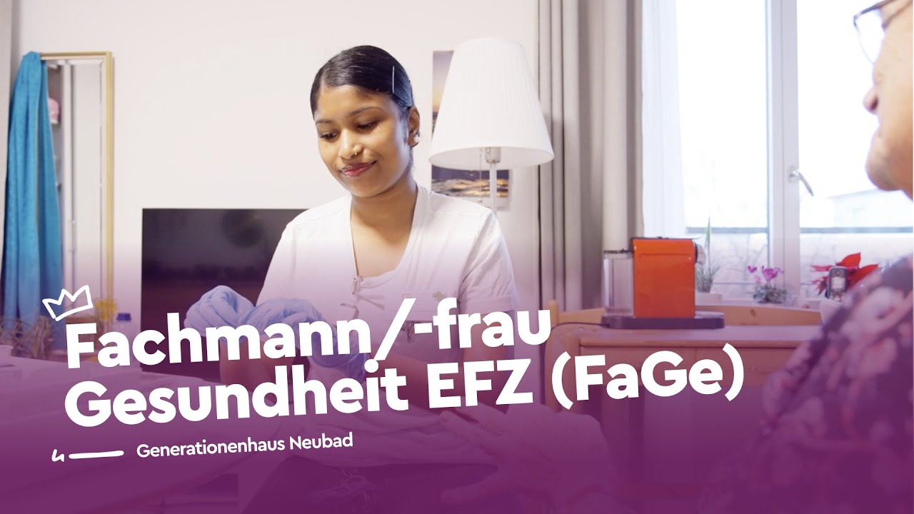 Fürsorgen als Fachmann/-frau Gesundheit EFZ - Generationenhaus Neubad ...