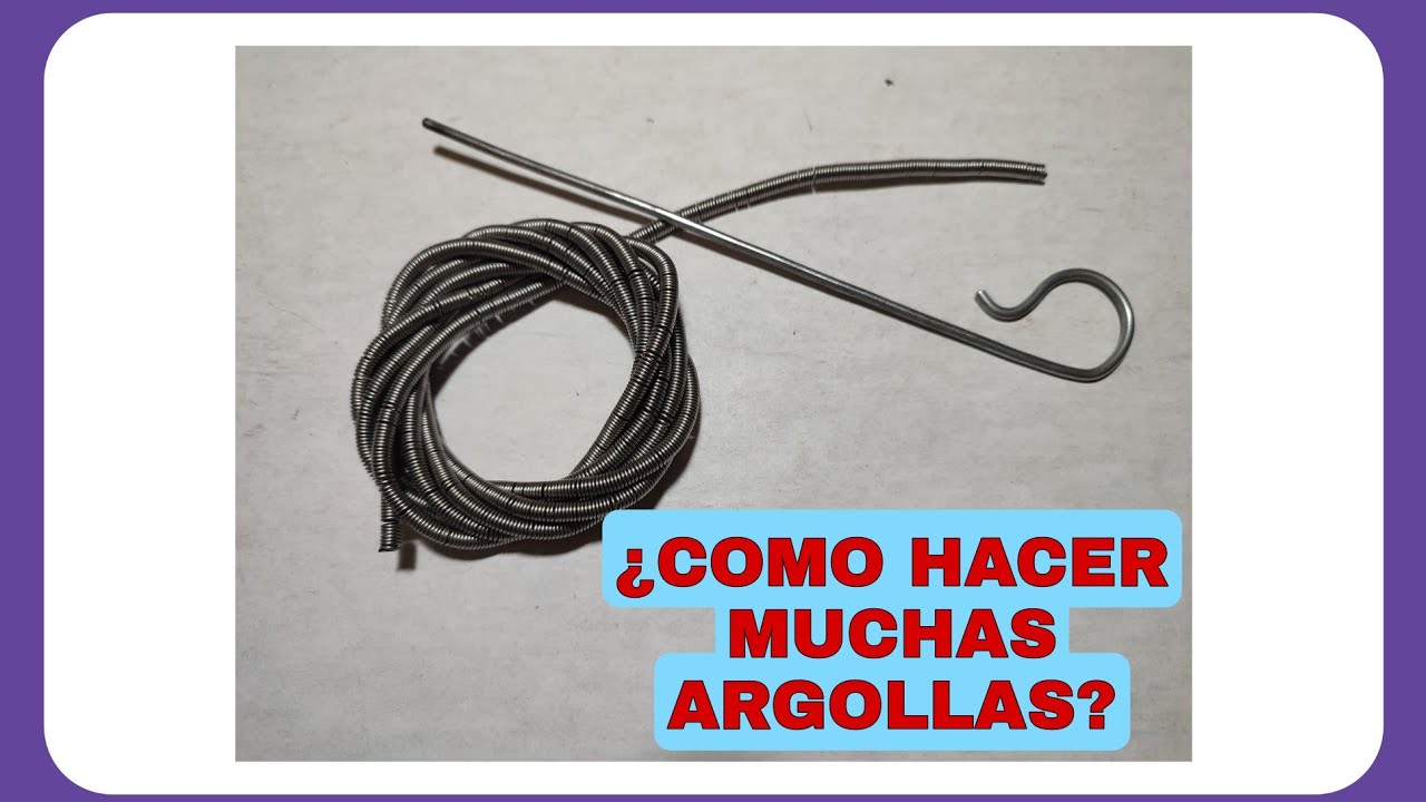 ARGOLLAS| ASI HACEMOS ARGOLLAS| AROS DE ALAMBRE| ALAMBRISMO| COMO HACER ...