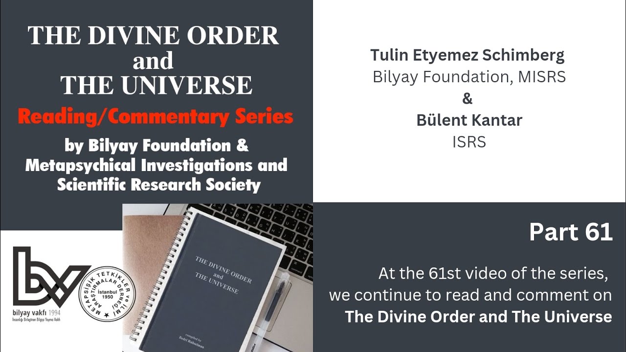 THE DIVINE ORDER and THE UNIVERSE Reading/Commentary Series Part 61 ...
