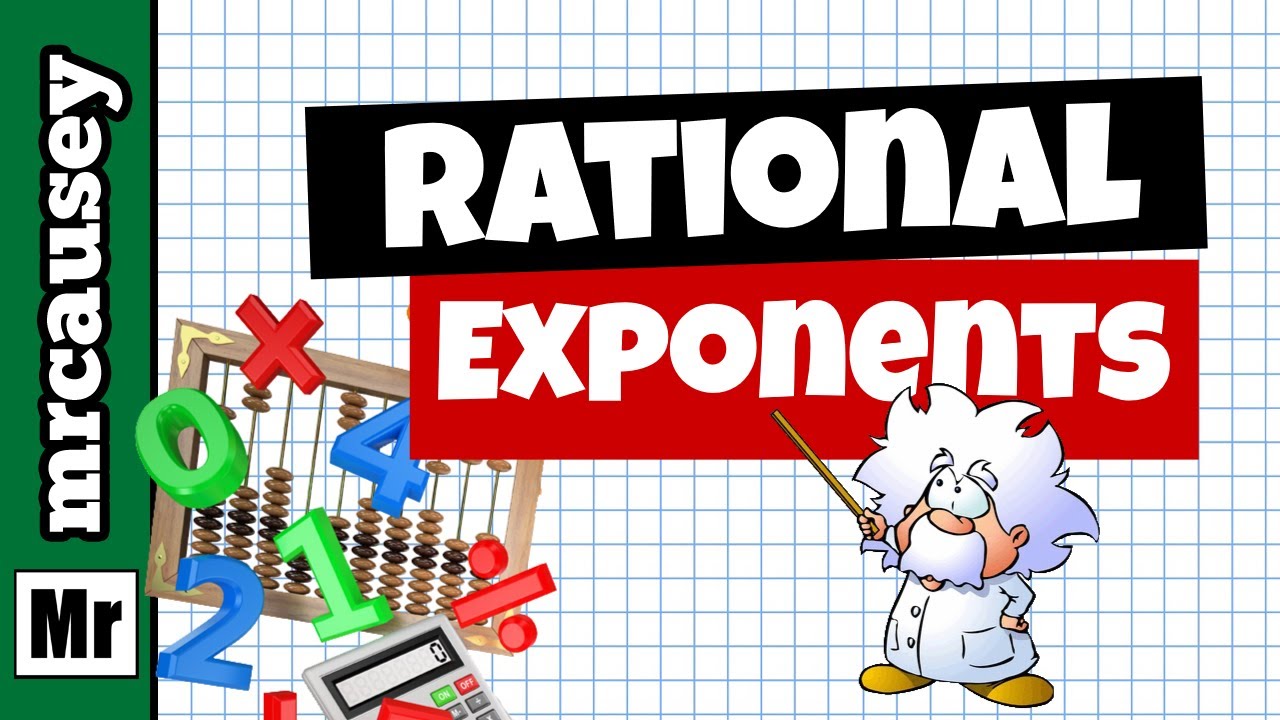 Rational Exponents and Radicals - YouTube