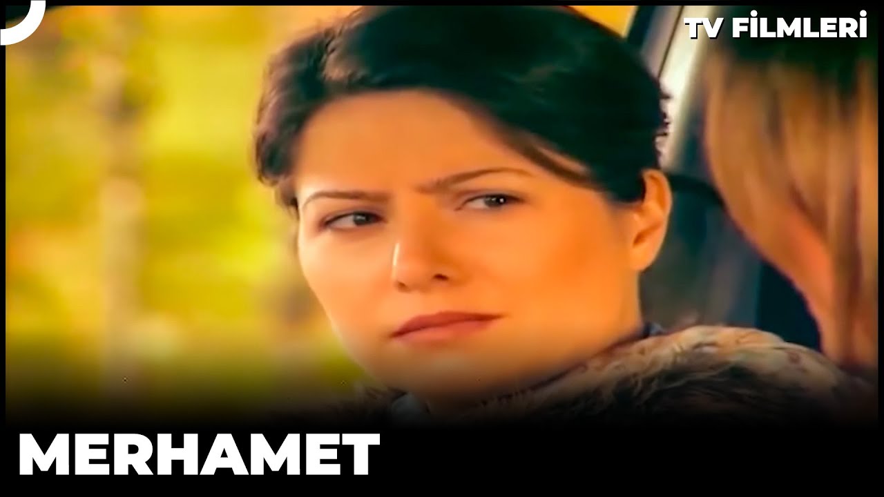 Merhamet | Kanal 7 TV Filmi - YouTube