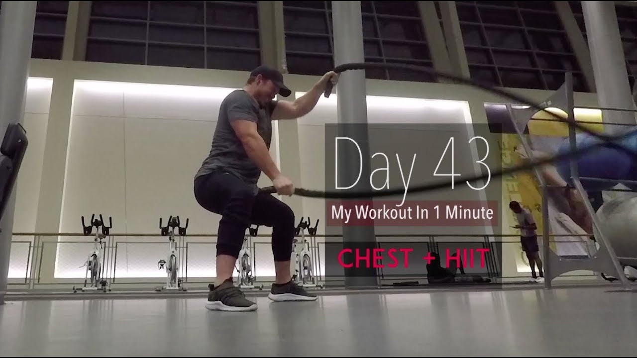 Day 43 - Chest + HIIT - YouTube