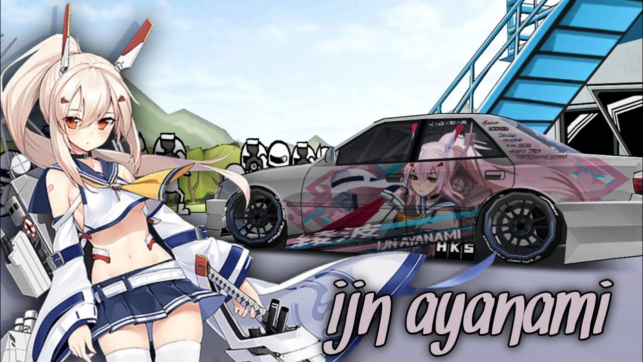 Livery Itasha Toyota Chaser Ijn Ayanami ( Azur Lane ) fr legends【NoName ...