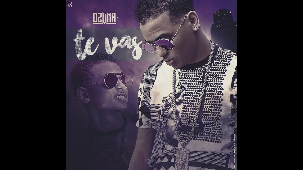 Te Vas - Ozuna (Letra) HD | Tony's Romantic's - YouTube