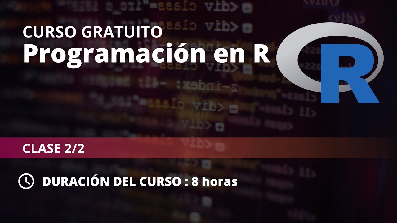 Aprende a programar en R | CURSO GRATUITO (Clase 2/2) - YouTube