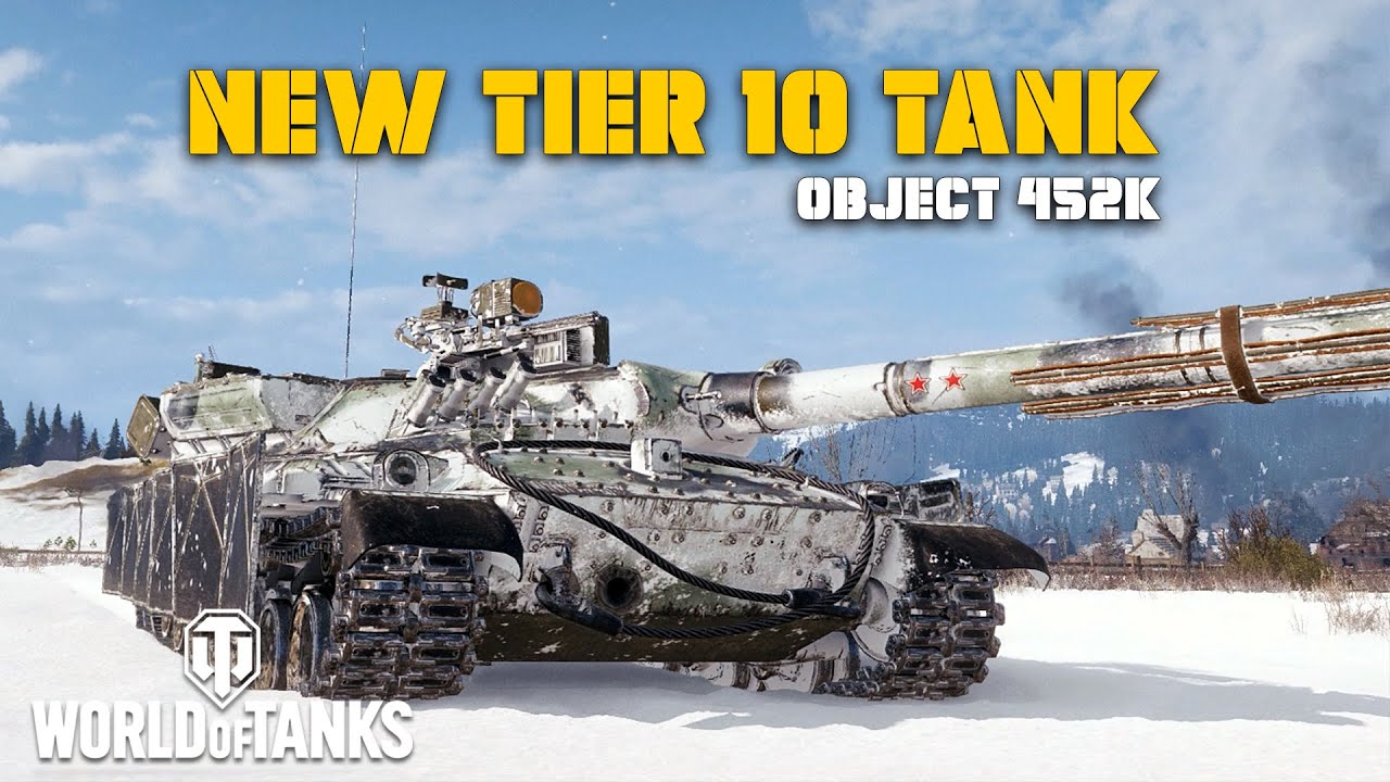 NEW Object 452K TANK - World of Tanks - YouTube