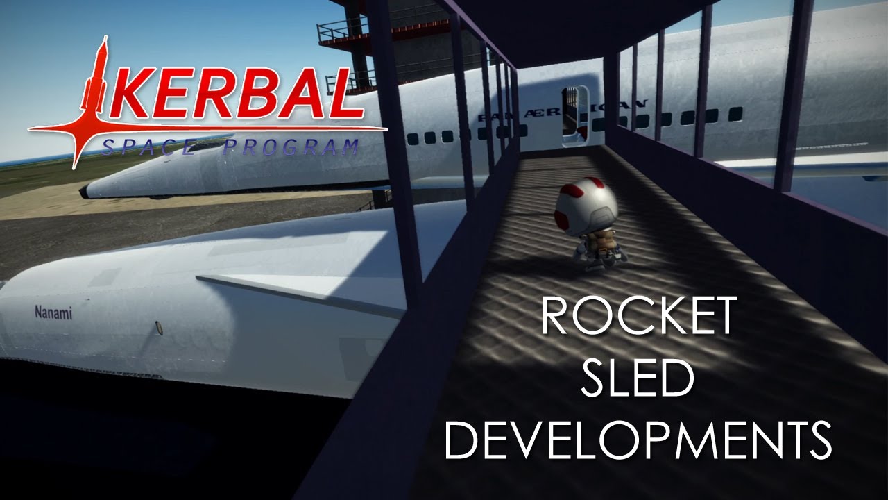 Rocket Sled Developments (Kerbal Space Program) - YouTube