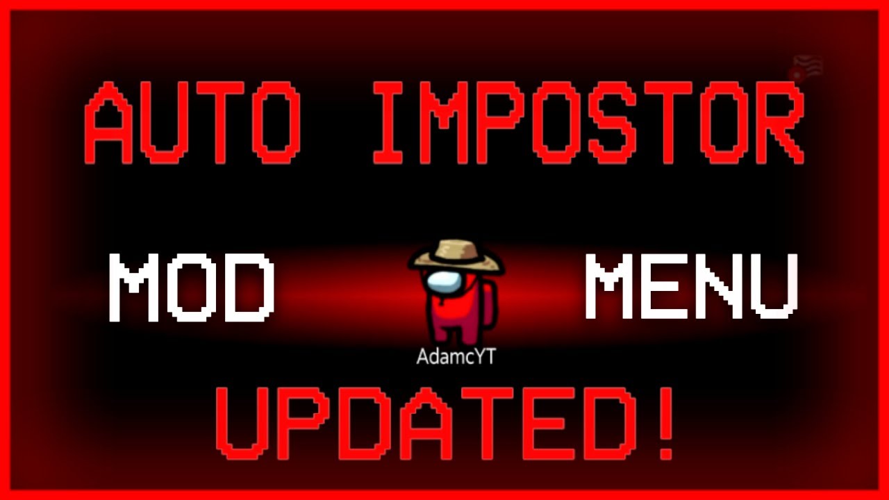 🔥Among Us Hack MOD Menu | Anti Ban | Always Impostor | Among Us Mod ...